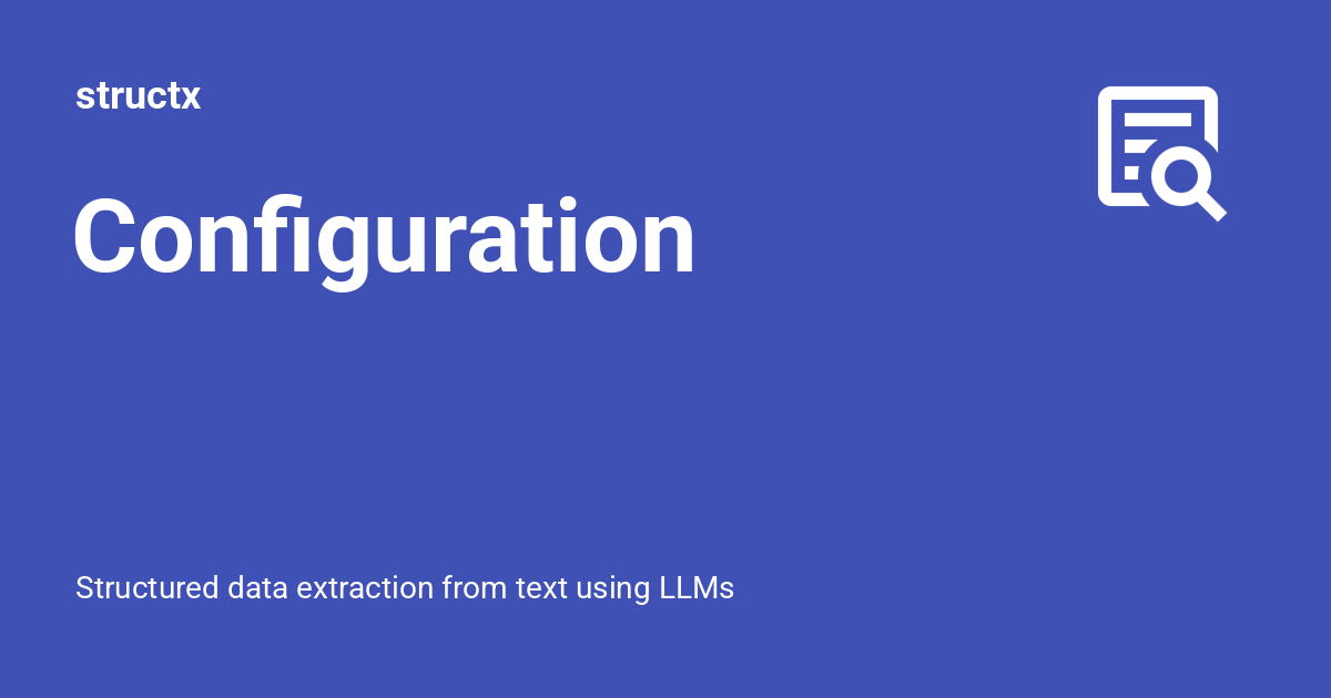 Configuration - structx