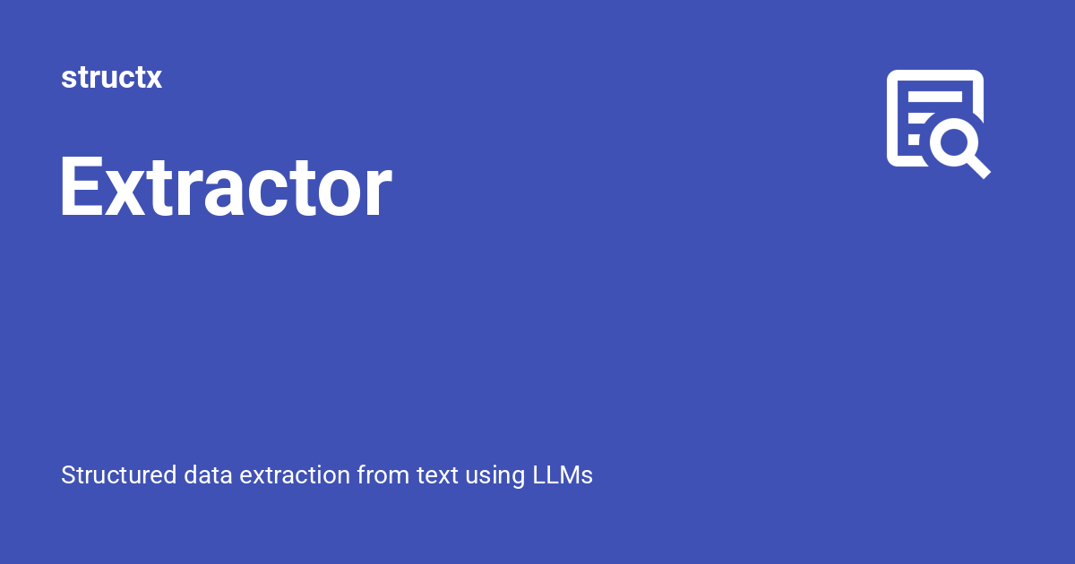 Extractor - structx