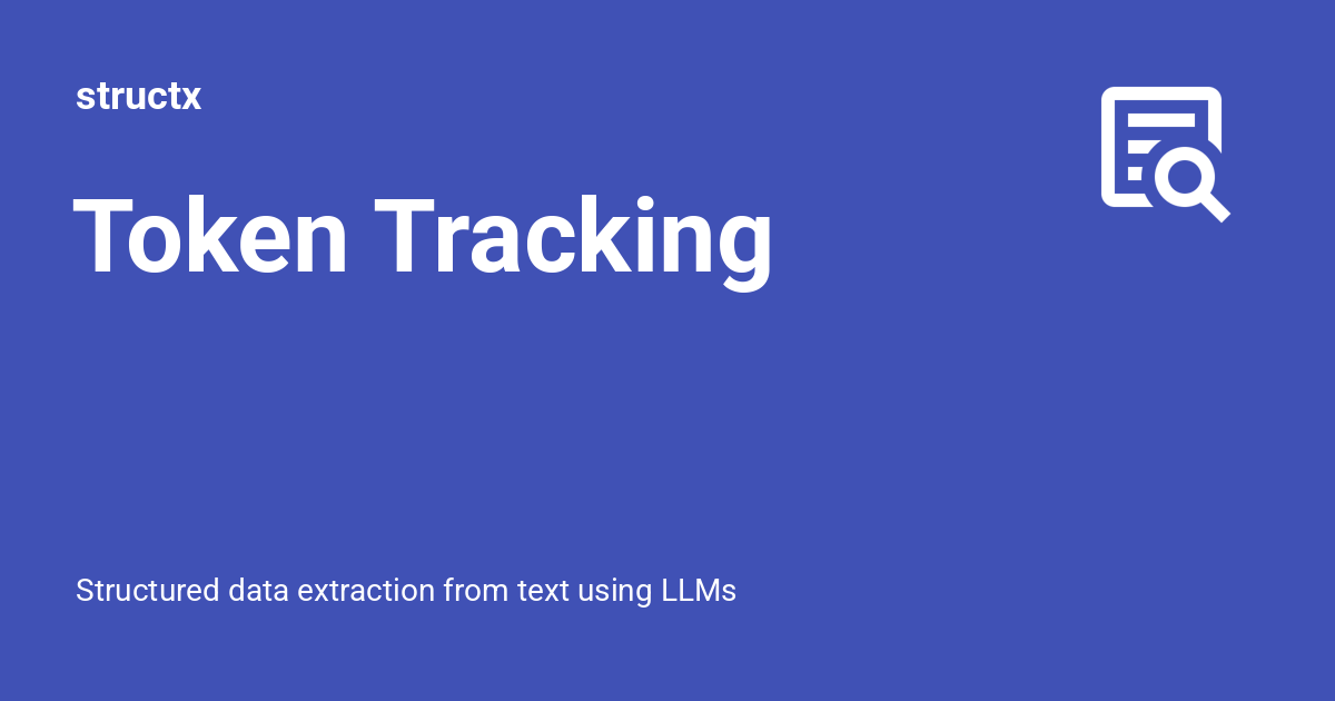 Token Tracking - structx