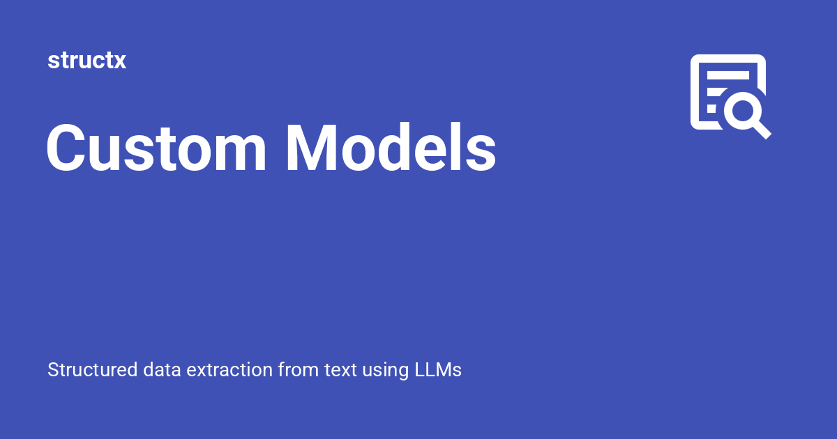 Custom Models - structx